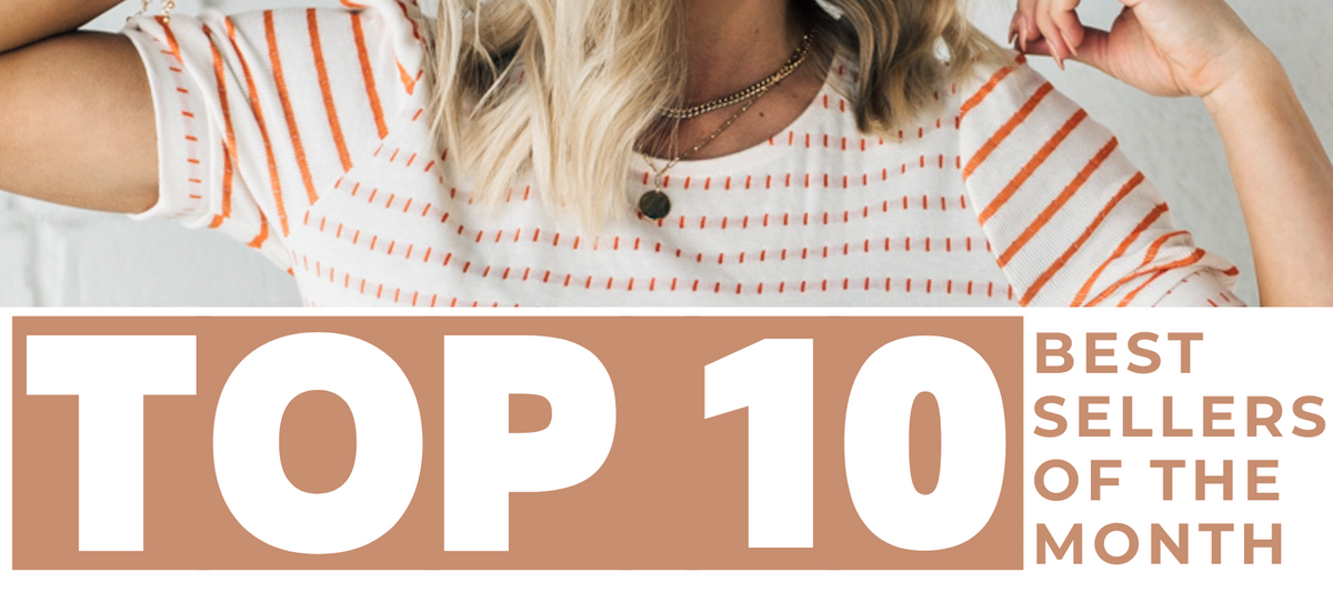 Top 10 Best Sellers of the month – RubyClaire Boutique
